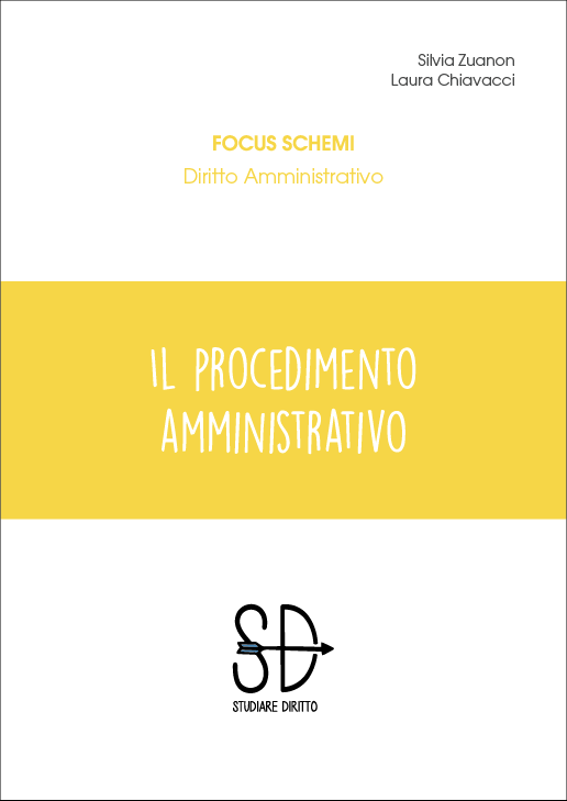 Il Procedimento Amministrativo (FOCUS SCHEMI) - Studiare Diritto Facile Il Procedimento Amministrativo (FOCUS SCHEMI) - Studiare Diritto Facile